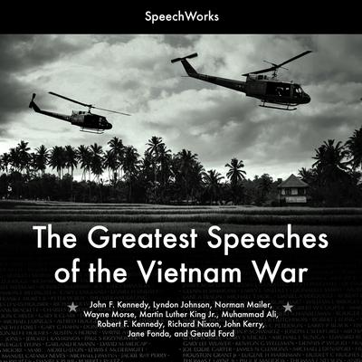 Greatest Speeches of the Vietnam War | Historic Moments in Speech
